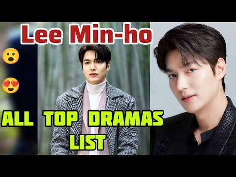Lee Min-ho's All dramas list 😍😳😮