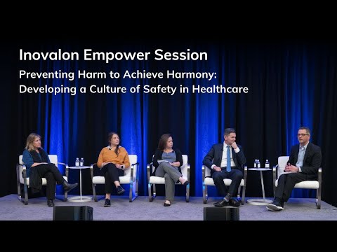 Preventing Harm to Achieve Harmony: Developing a Culture of Safety in Healthcare [Inovalon Empower]