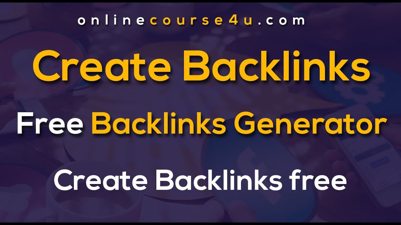 How to create Backlinks Free Backlink Generator 2019