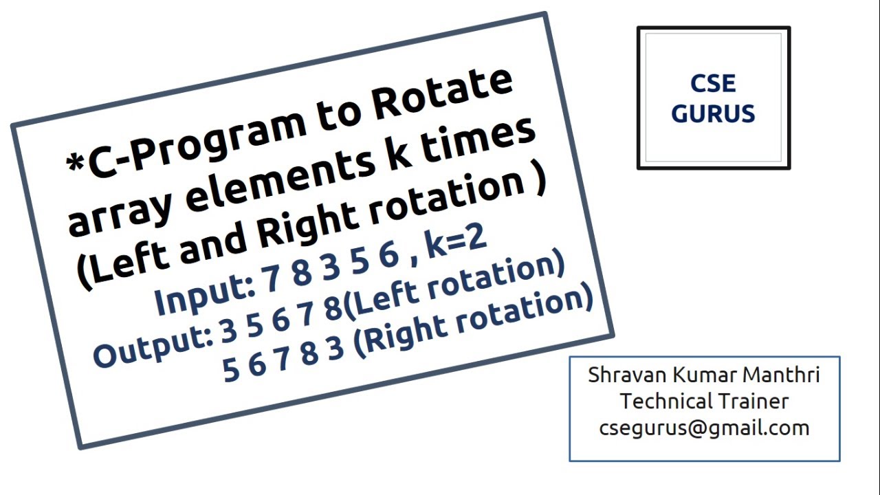 Rotate array elements k times (Left and Right rotation )  (C - program)