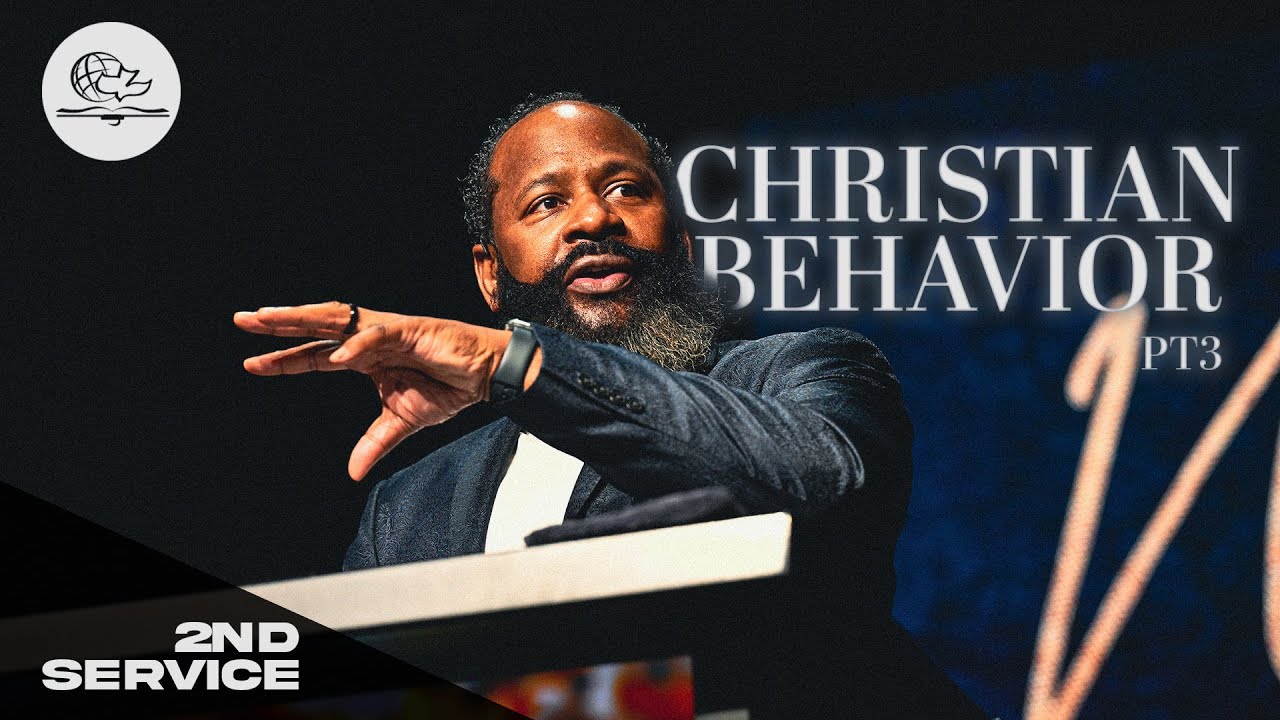 CHRISTIAN BEHAVIOR PT.3 (PASTOR TONY CLARK )