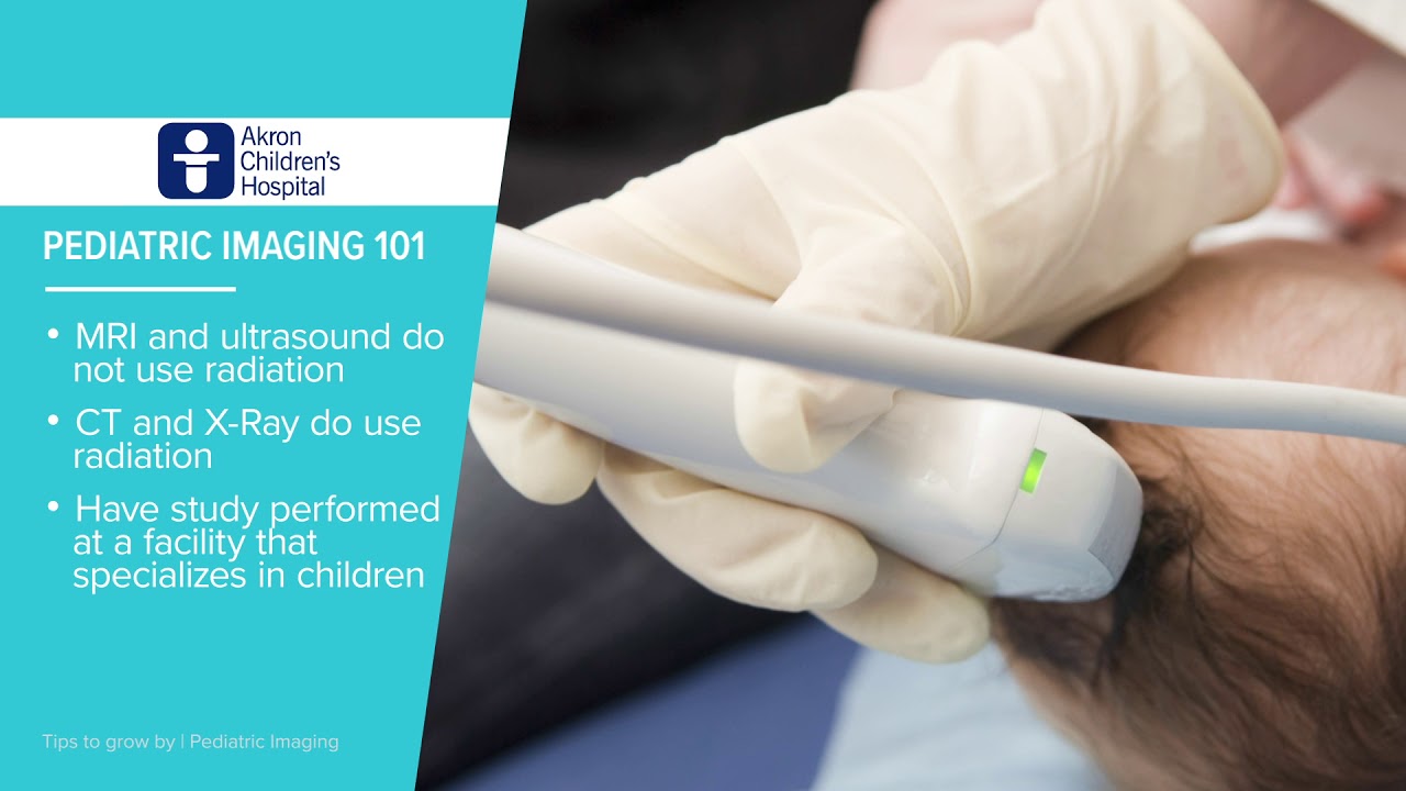 What to Know About Pediatric Imaging
