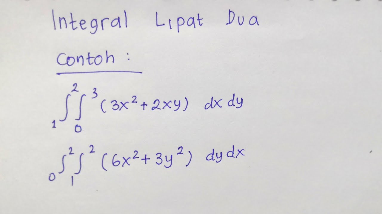 INTEGRAL LIPAT DUA // INTEGRAL RANGKAP DUA