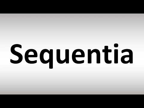 How to Pronounce Sequentia