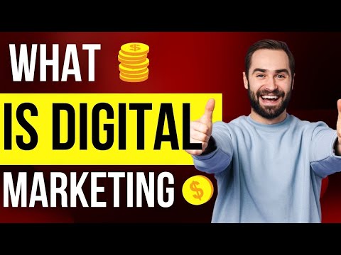 What is Digital Marketing? - Why is it so important?