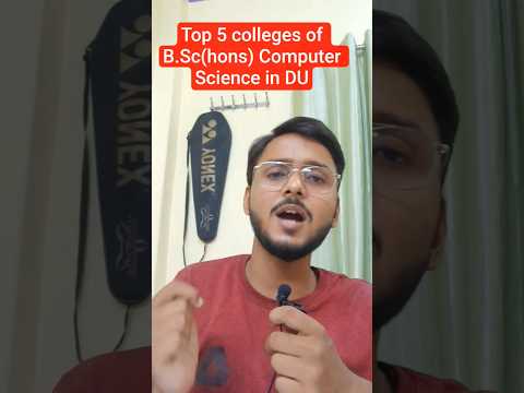 DU BSc CS Top Colleges! 🔥 (Delhi University)#cuet #delhiuniversity #delhiuniversityadmission2025