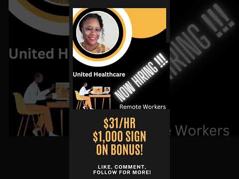United Healthcare is paying up to $31/hr with $1,000 sign on bonus for this remote job!!! || Hurry!!