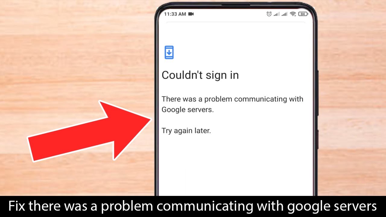 Fix there was a problem communicating with google servers
