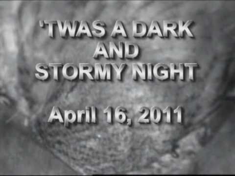 Twas a dark and stormy night