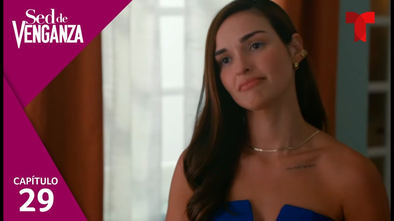 Resumen Sed de Venganza – Capitulo 29 – Doble cometido