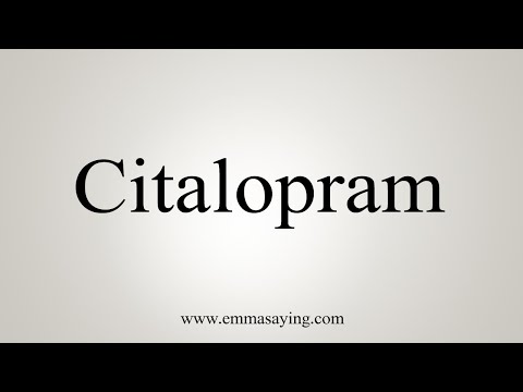 How To Say Citalopram