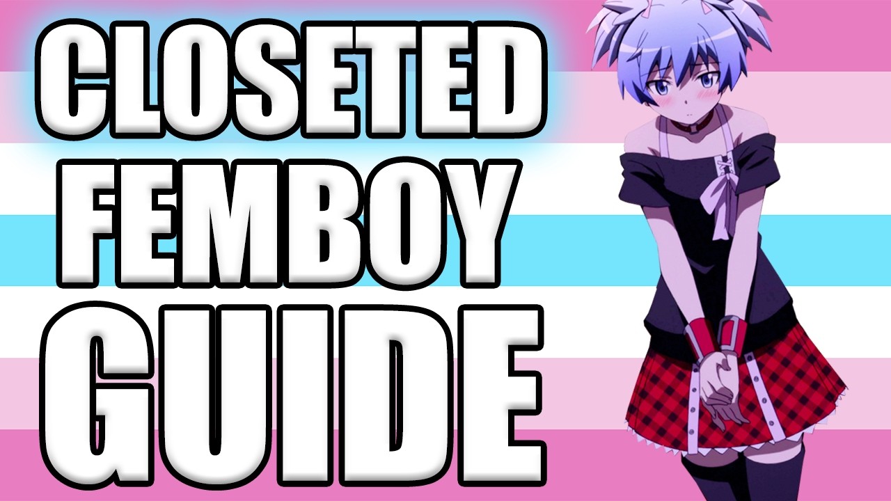 Closeted Femboy Guide!