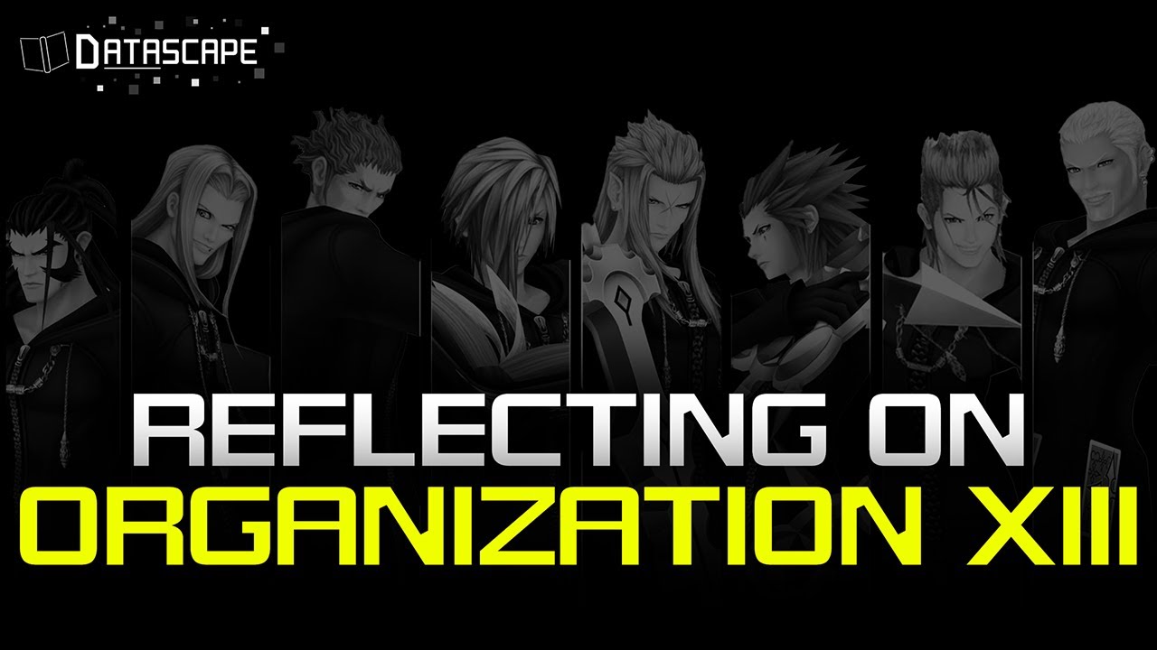 Kingdom Hearts and Organization XIII | The Datascape