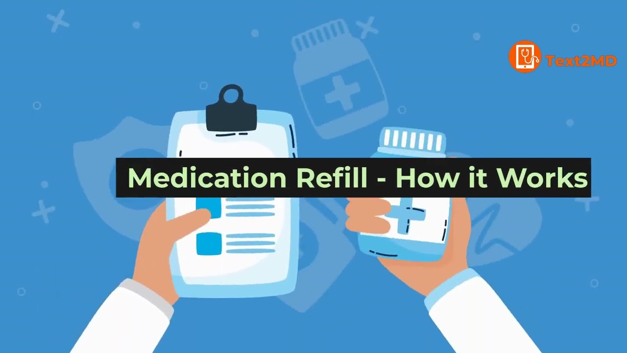 Medication Refill - TextMessagingConsult