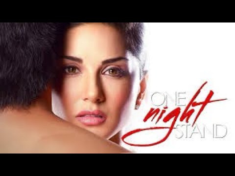 One Night Stand Full Hindi Romantic Movie | Sunny Leone | Nyra Banerjee | Romantic Movie