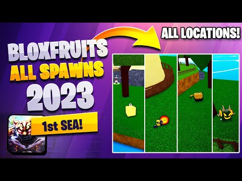 ALL FRUIT SPAWN LOCATIONS - Bloxfruits