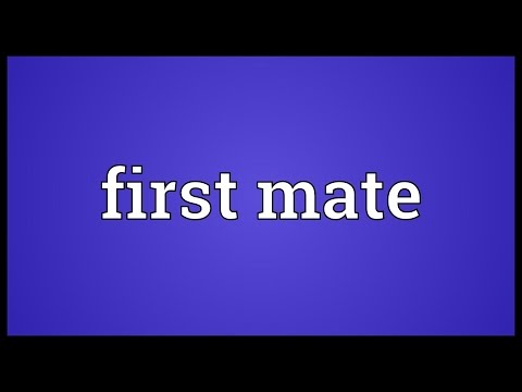 First mate Meaning