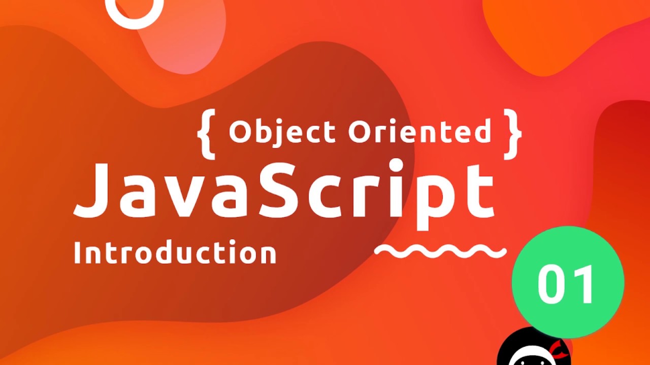 Object Oriented JavaScript Tutorial #1 - Introduction