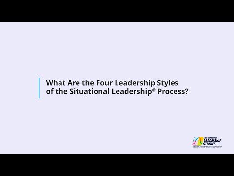 What Are the Four Leadership Styles of the Situational Leadership® Process?