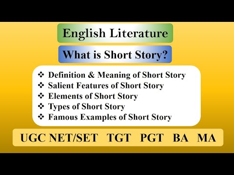 What is Short Story? | Elements, Features, Types & Examples of Short Story in English Literature