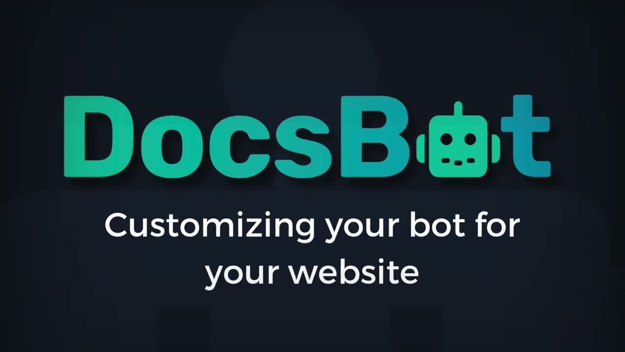 Customize your Chatbot for your Website | DocsBot AI