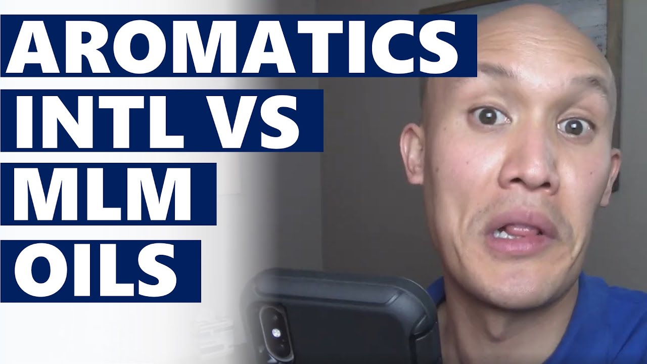 Aromatics International VS MLM Essential Oils