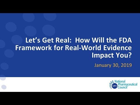 Webinar: Let's Get Real: How Will the FDA Framework for Real-World Evidence Impact You?