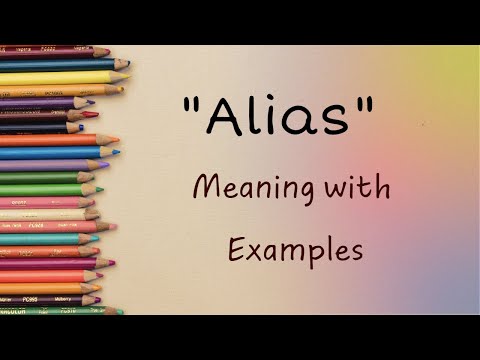 Exploring 'Alias': Definitions, Usage, and Examples Unveiled
