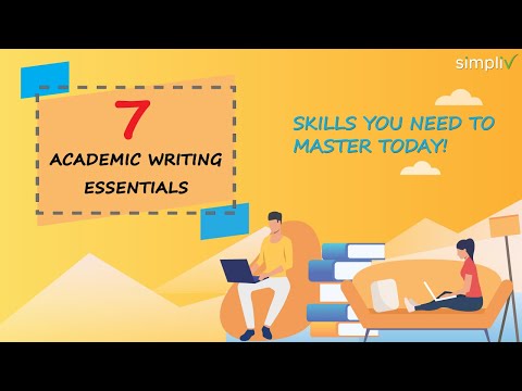 7 Academic Writing Essentials: Skills You Need To Master Today!