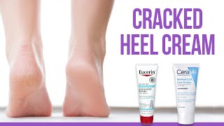 5 Best Cracked Heel Cream |  How to Heal Dry Heel Cracks