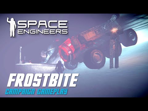 Steam Community :: Video :: Space Engineers Frostbite Campaign Gameplay