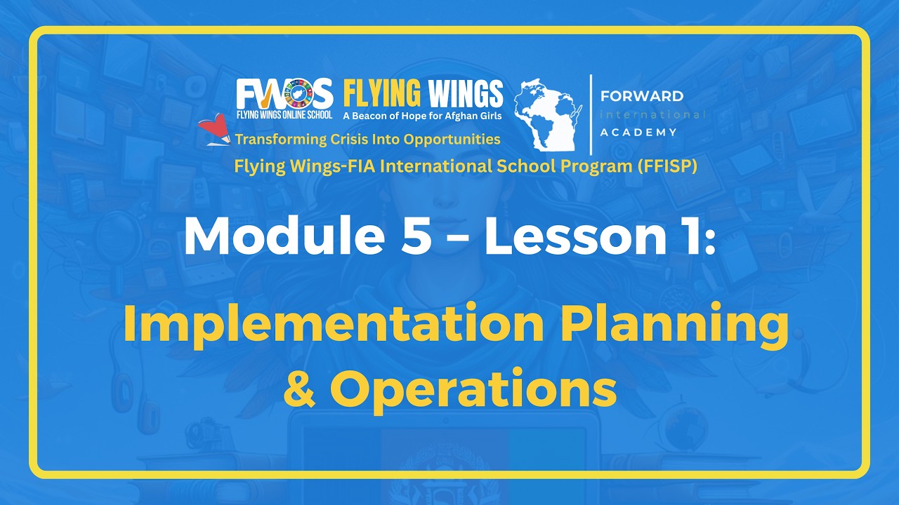 Module 5 – Lesson 1: Implementation Planning & Operations