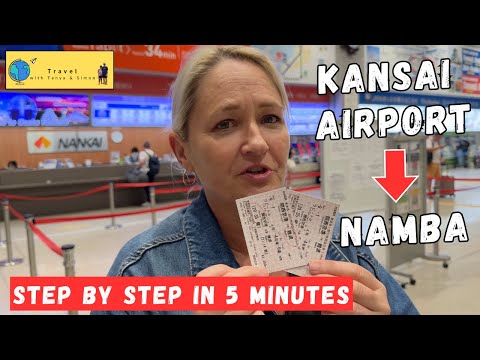 How to EASILY Get From Kansai Airport to Namba, Osaka by Train
