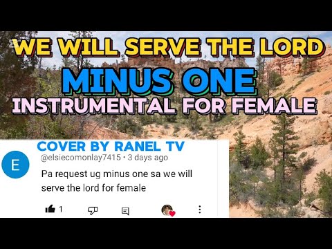WE Will SERVE THE LORD MINUS ONE FOR FEMALE INSTRUMENTAL COVER BY RANEL TV music lovers