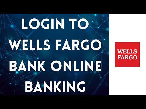 Login to Wells Fargo Bank Online Banking