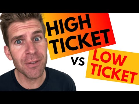 High Ticket Affiliate Marketing vs Low Ticket