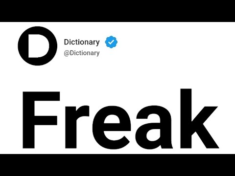 Freak Meaning In English