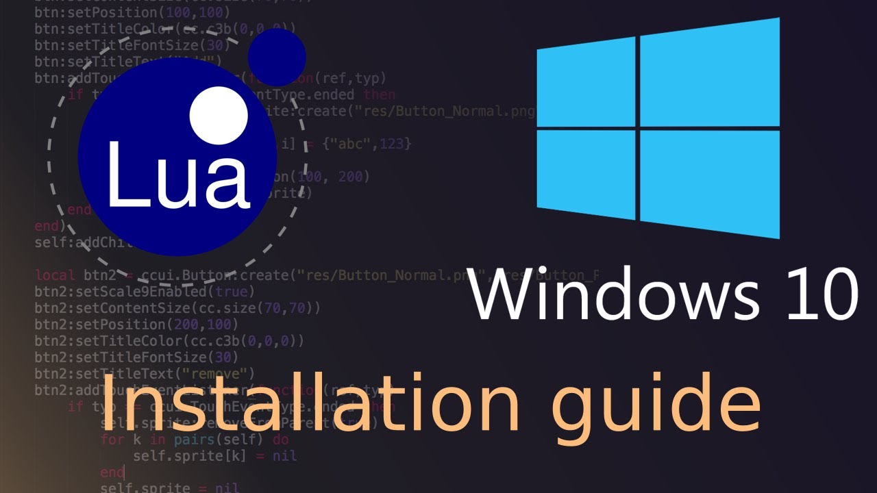 Lua Windows 10 Installation Guide (2021 UPDATE)