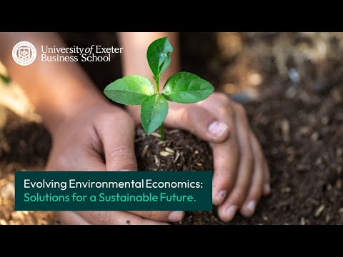 Environmental economics research at the University of Exeter Business School