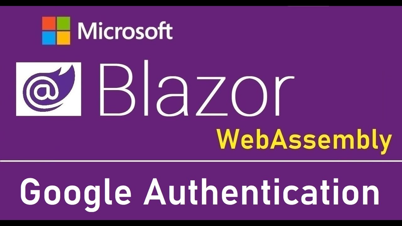 Blazor WebAssembly : Google Authentication - EP15