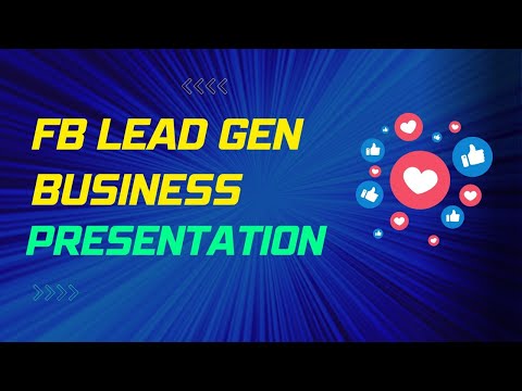 FB Lead Gen Business Presentation Replay