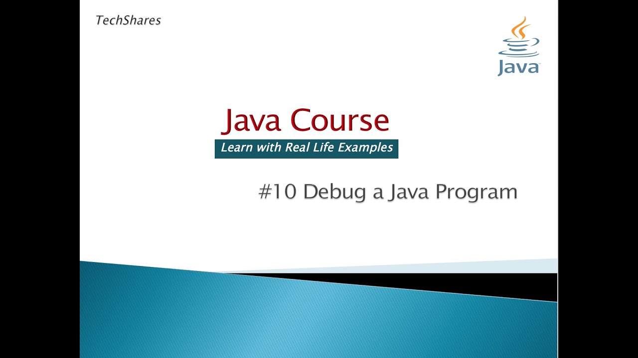 #10-Debug Java Program | Java Course (For Beginners) with real life examples