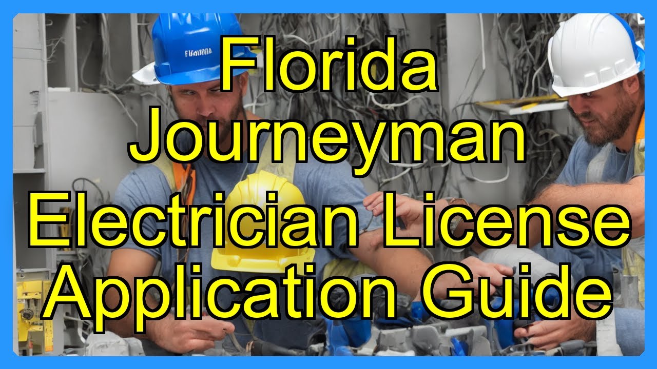 Florida Journeyman Electrician License Application Guide