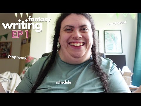 Let's Write a Fantasy Novel Together | ep 1 | Goals, Word Count, Organising, Scheduling, Cleaning