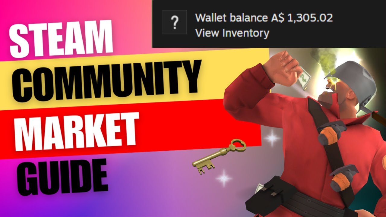 Steam Community Market Guide: Max Your Wallet! [TF2 Trading]