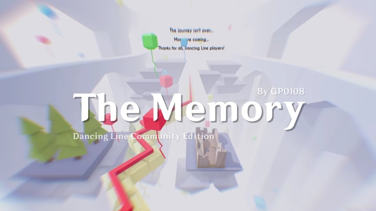 [1440p60(2K)] Dancing Line Community Edition - The Memory (Post-Processing)