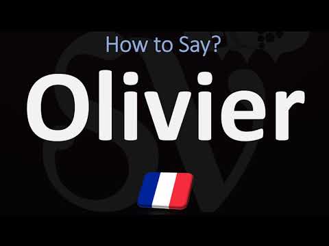 How to Pronounce Olivier? | French Names Pronunciation Guide