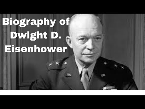 Biography of Dwight D. Eisenhower