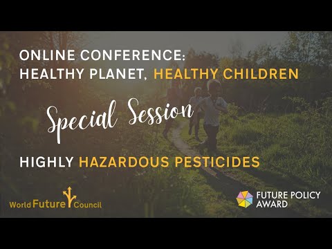 Session: Highly Hazardous Pesticides