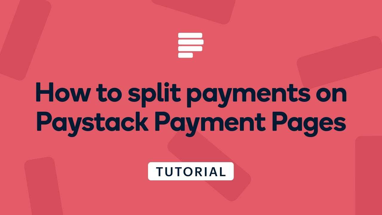 How to split payments on Paystack Payment Pages